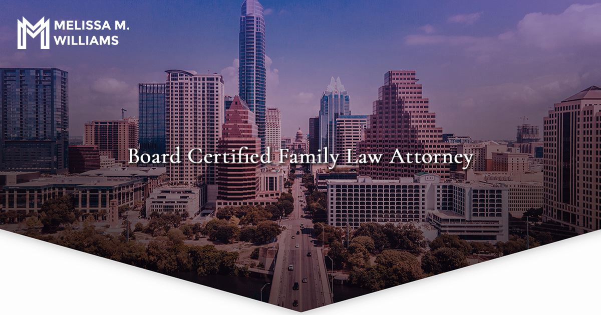 Austin Divorce Attorney | Family Law | Melissa M. Williams